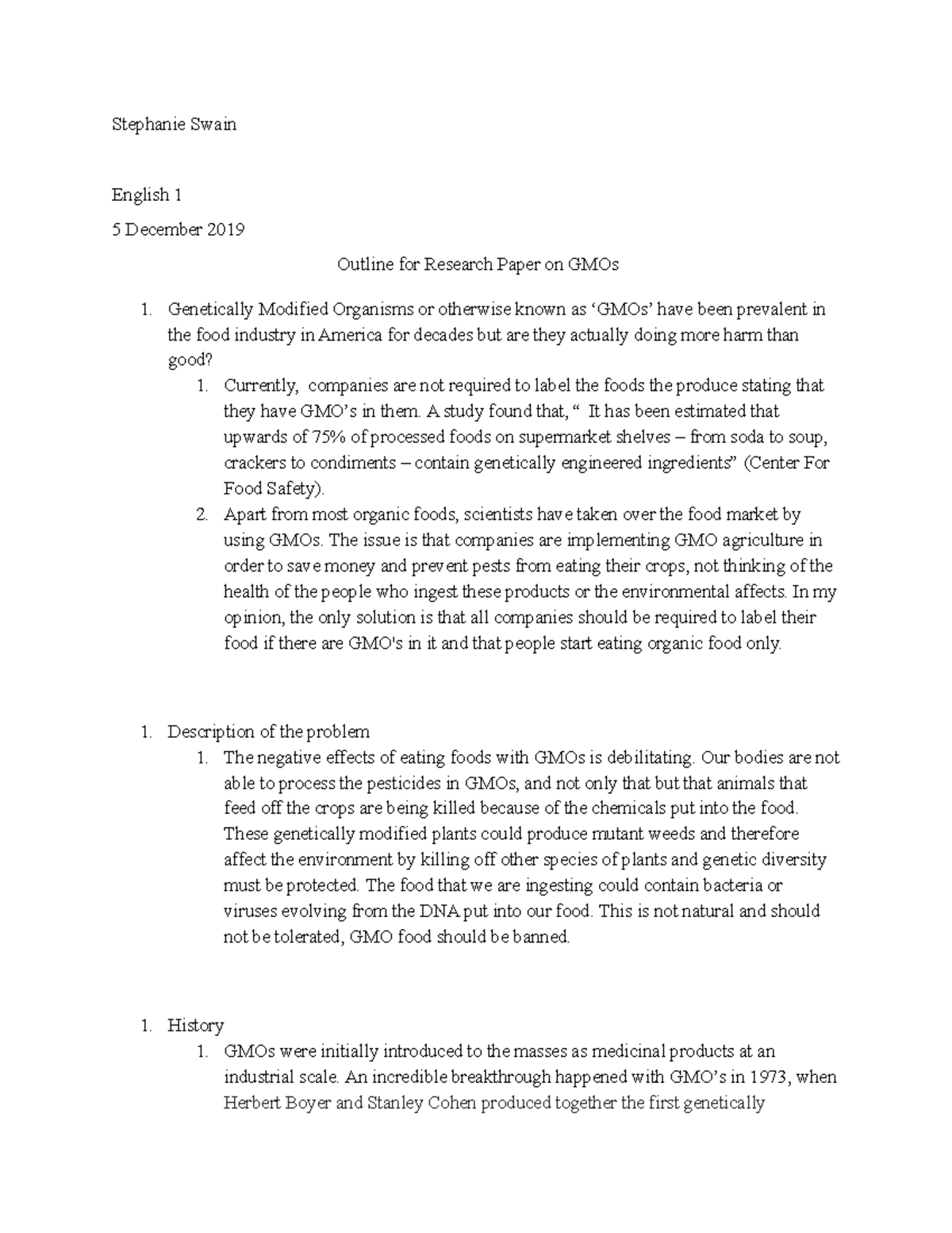 GMO Outline - Stephanie Swain Professor Surendarath English 1 5 ...