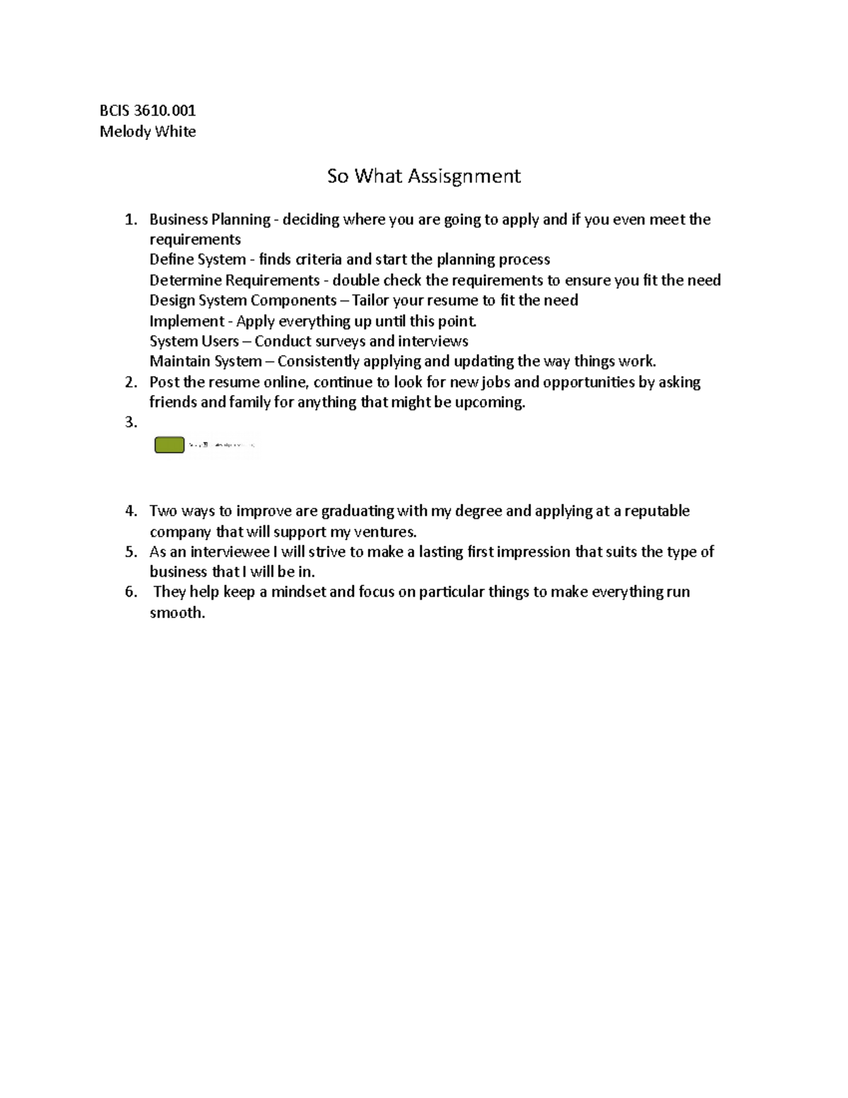 UNT - BCIS 3610 "So What Assignment" - BCIS 3610 Melody White So What ...