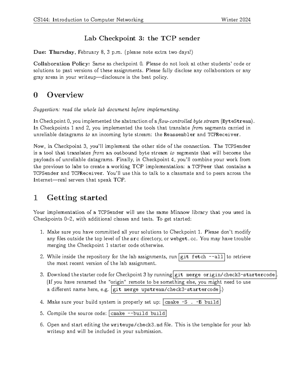 Check 3 - Lab Checkpoint 3: the TCP sender Due: Thursday, February 8, 3 ...