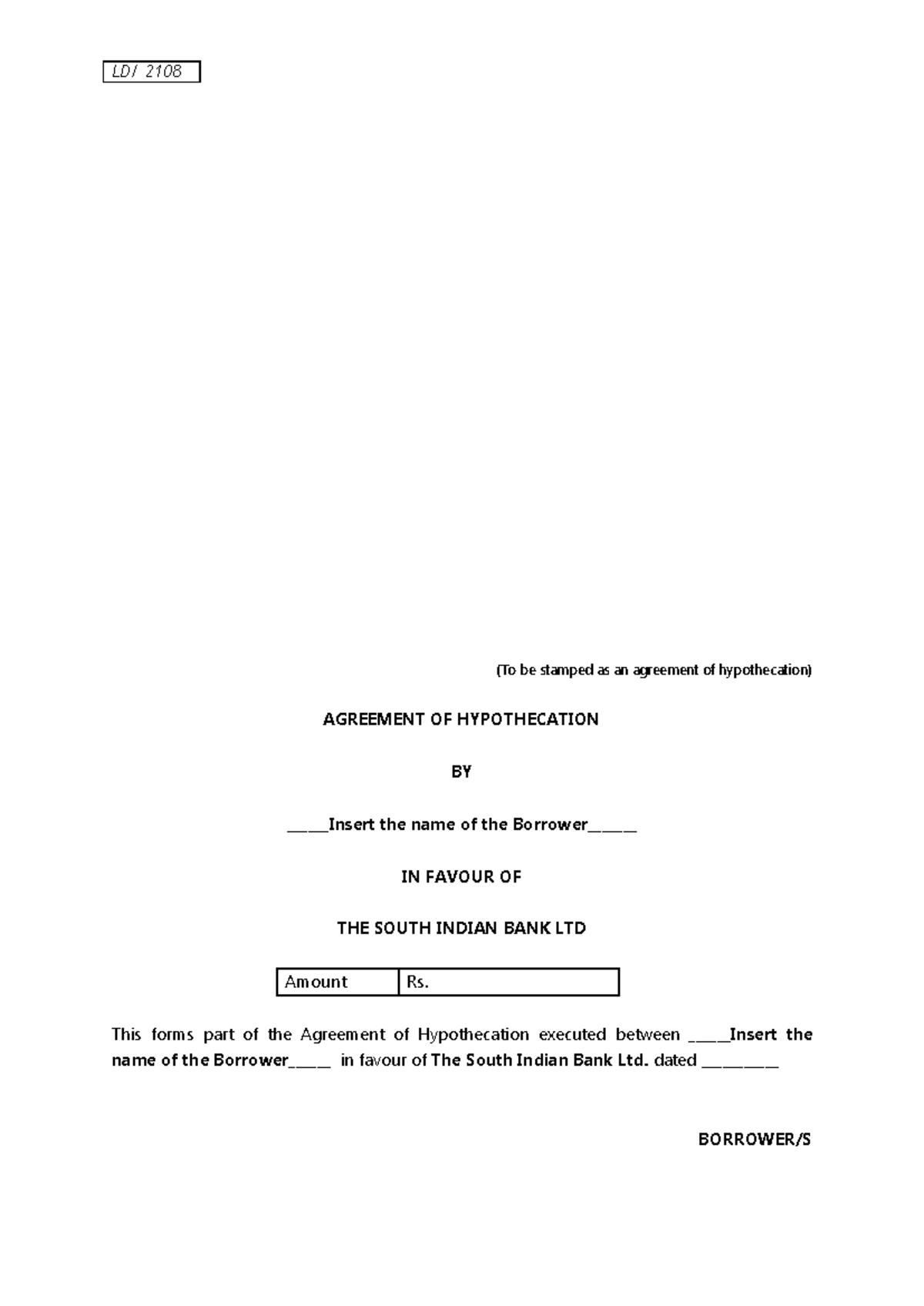 Ld 2108 - (To be stamped as an agreement of hypothecation) AGREEMENT OF ...