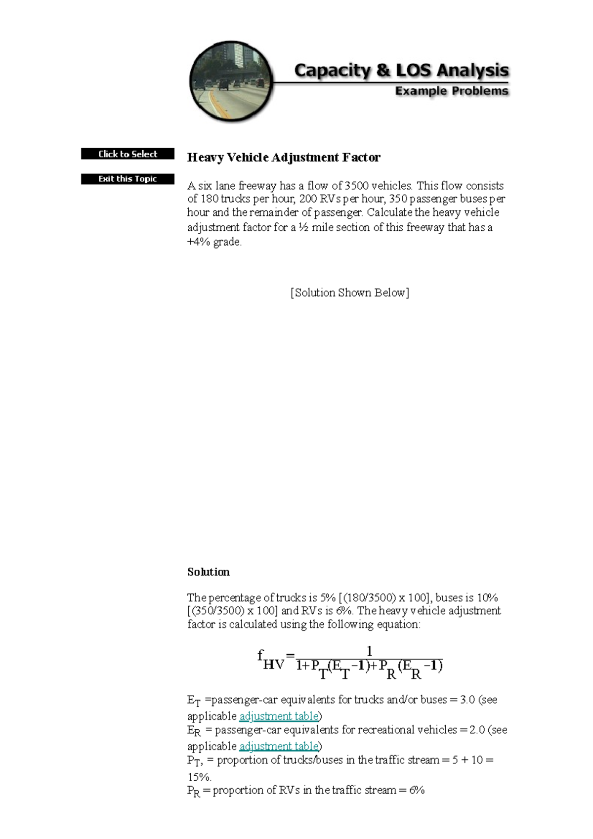 Heavy Vehicle Adjustment - This flow consists of 180 trucks per hour ...