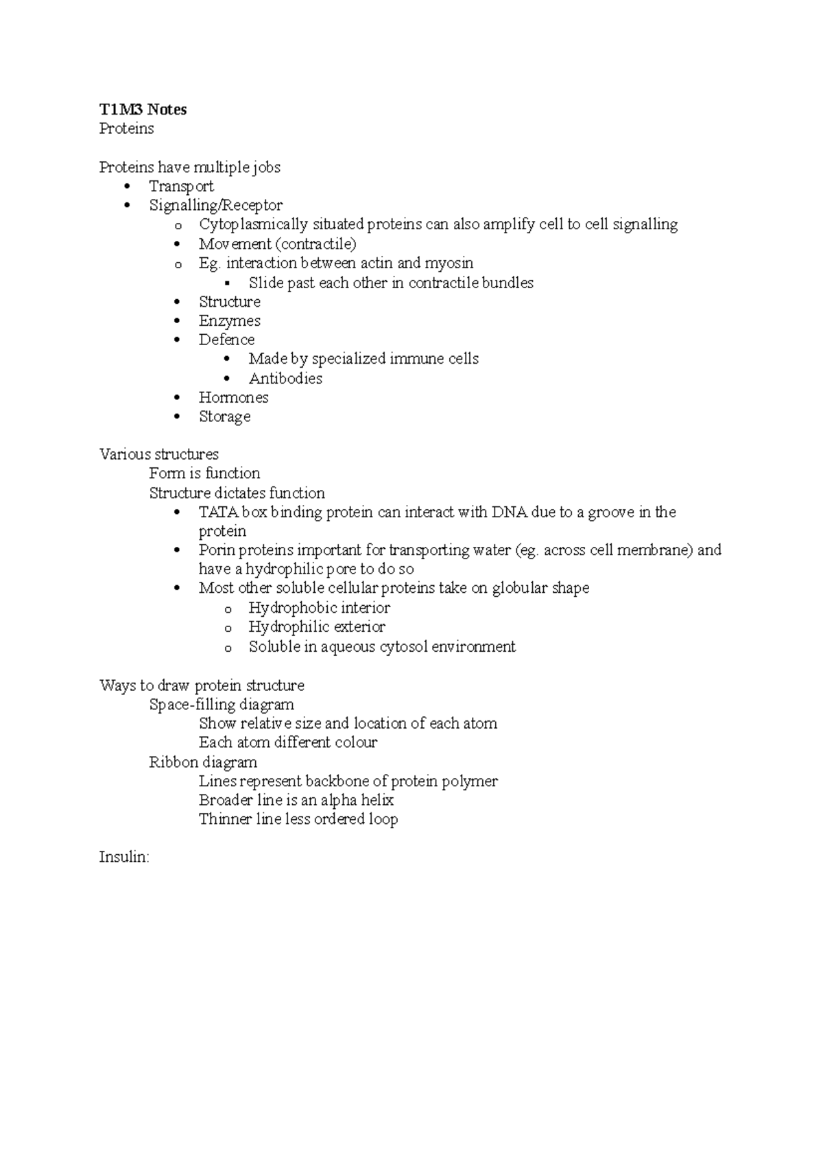 Bio 1A03 T1M3 Notes - T1M3 Notes Proteins Proteins have multiple jobs ...