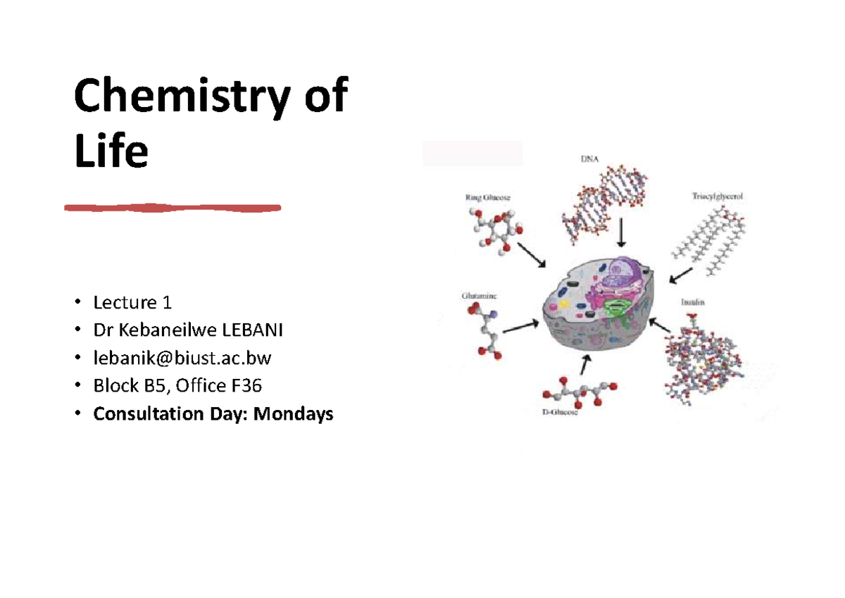 Lecture 1 Chemistry of Life - Chemistry of Life Lecture 1 Dr Kebaneilwe ...