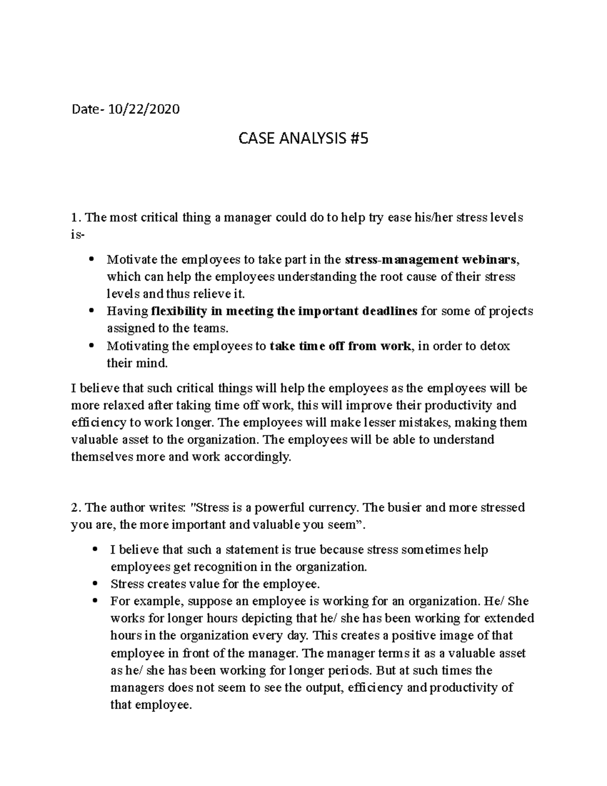 Case Analysis #5 - Date- 10/22/ CASE ANALYSIS The most critical thing a ...