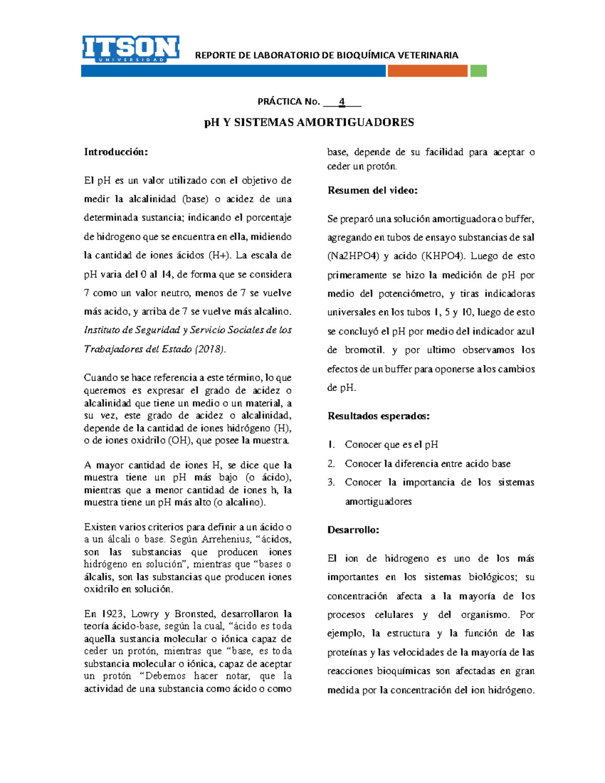 P H y amortiguadores - PRÁCTICA No. 4 pH Y SISTEMAS AMORTIGUADORES Introducción: El pH es un ...