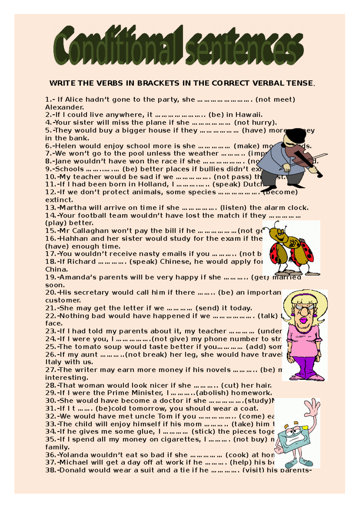 Conditional-sentences 34430 - 8- WRITE THE VERBS IN BRACKETS IN THE ...