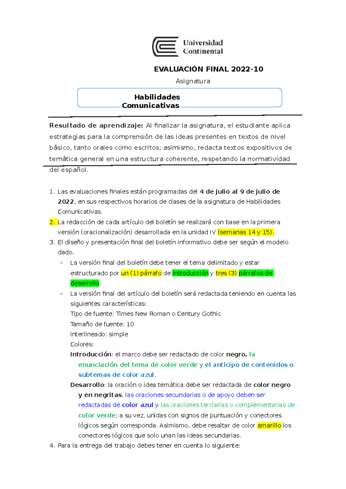 Consigna Final 2022-10 - Habilidades Comunicativas - EVALUACIÓN FINAL 2022- Asignatura Resultado ...