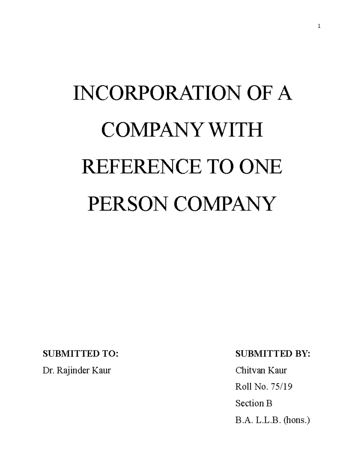 One person Company under Companies Act - INCORPORATION OF A COMPANY ...
