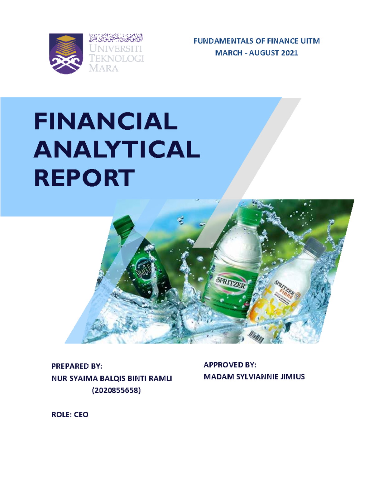 Report FIN242 -CEO - FINANCIAL ANALYTICAL REPORT PREPARED BY: NUR ...