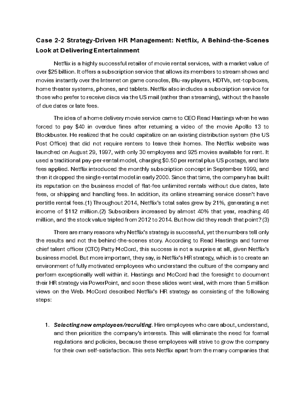 CASE 2-2 - Case 2-2 Strategy-Driven HR Management: Netflix, A Behind ...