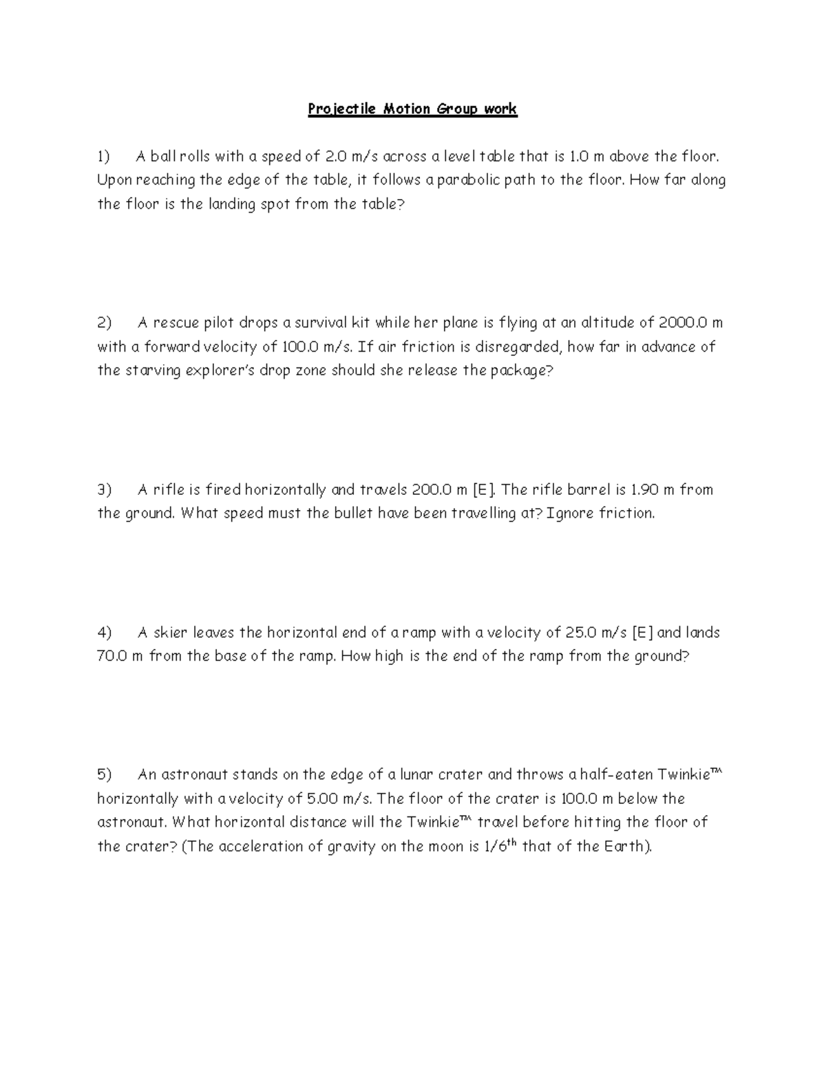 Projectile Motion in class work day 1 - Projectile Motion Group work A ...