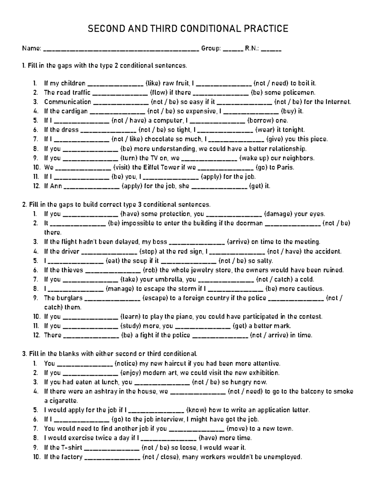 Second AND Third Conditional Practice - SECOND AND THIRD CONDITIONAL PRACTICE Name: - Studocu