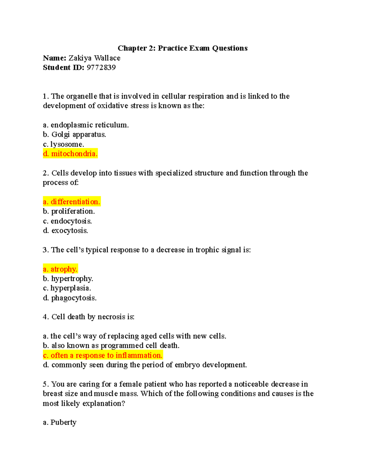Chapter 2 Assignment - Chapter 2: Practice Exam Questions Name: Zakiya ...