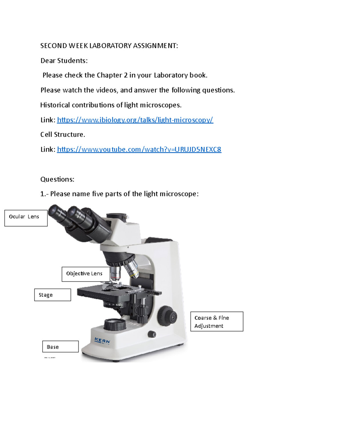 Second Week Laboratory Assignment - SECOND WEEK LABORATORY ASSIGNMENT: Dear Students: Please ...