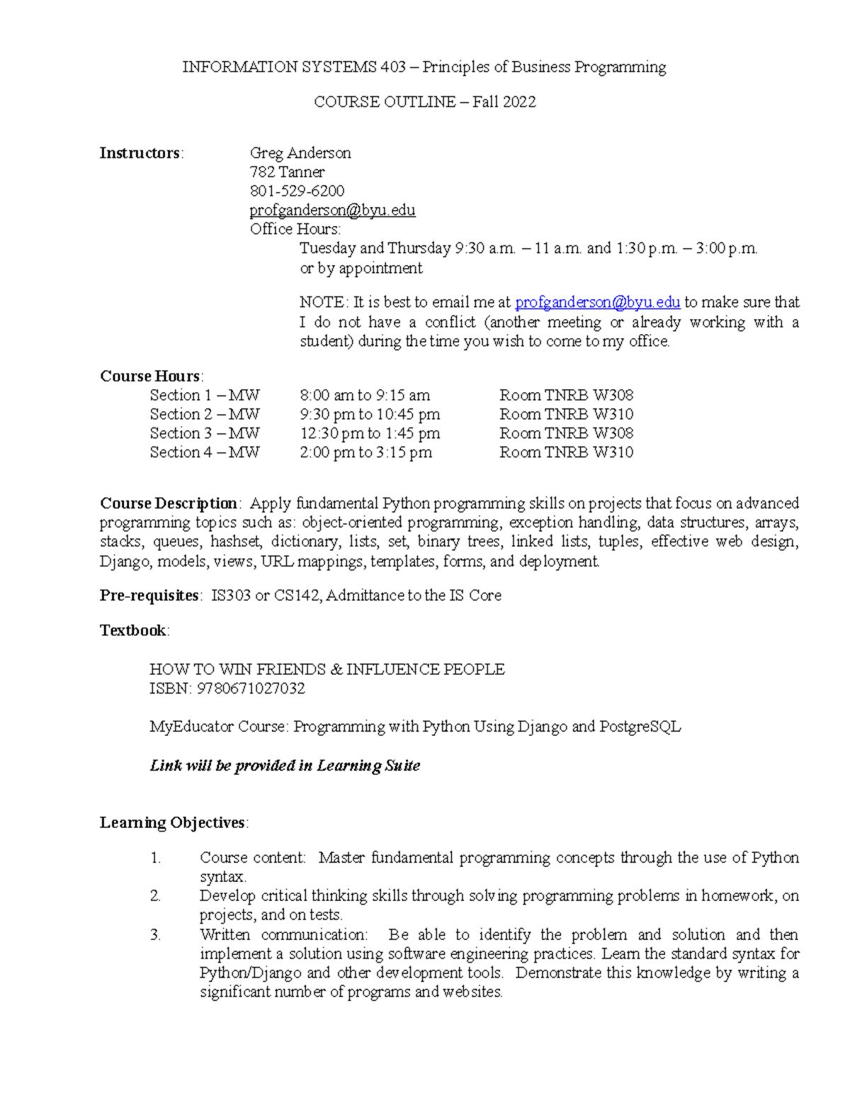 IS403 Syllabus Fall2022 - INFORMATION SYSTEMS 403 – Principles of ...