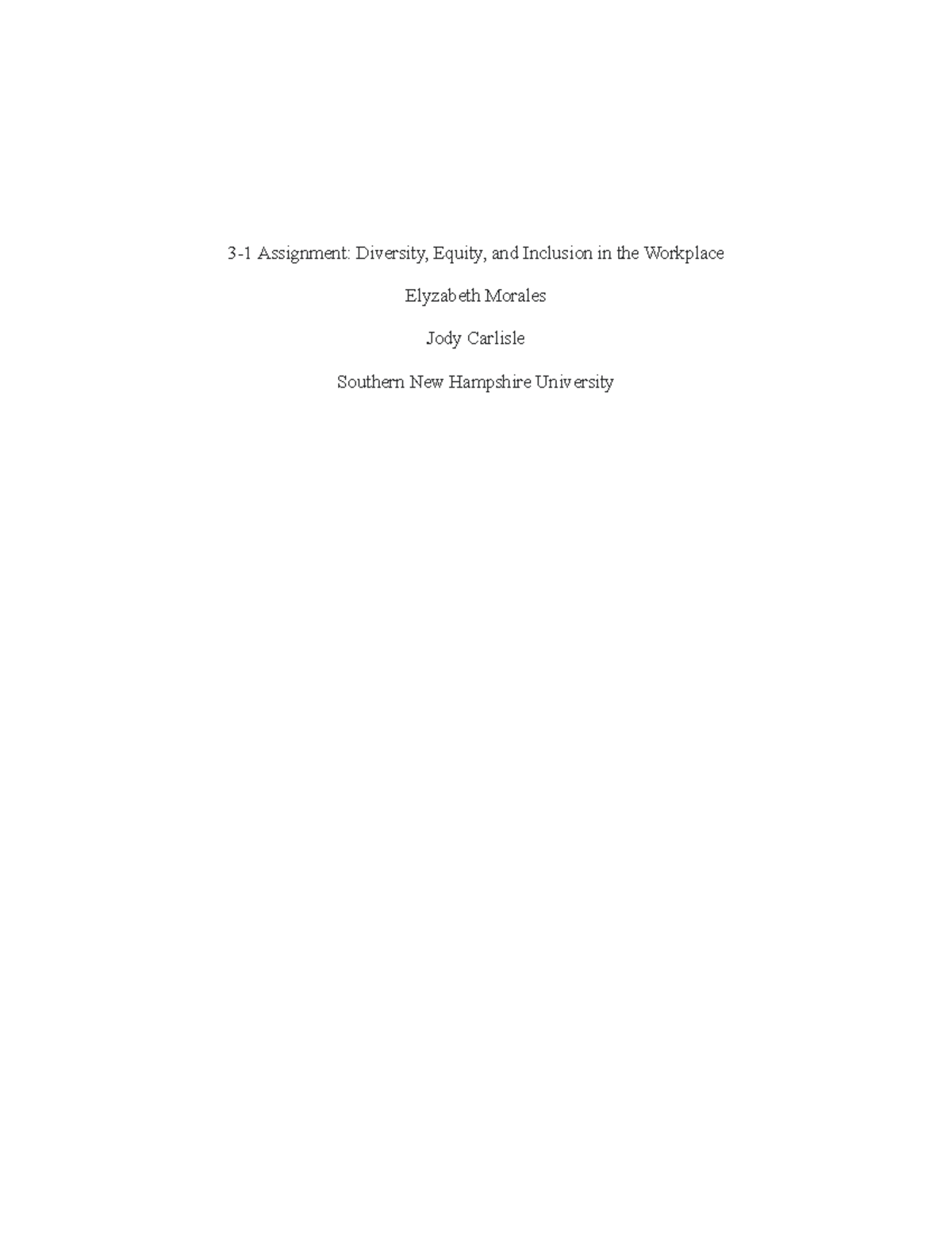 ACC-315 Module 3 Assignment - 3-1 Assignment: Diversity, Equity, and ...