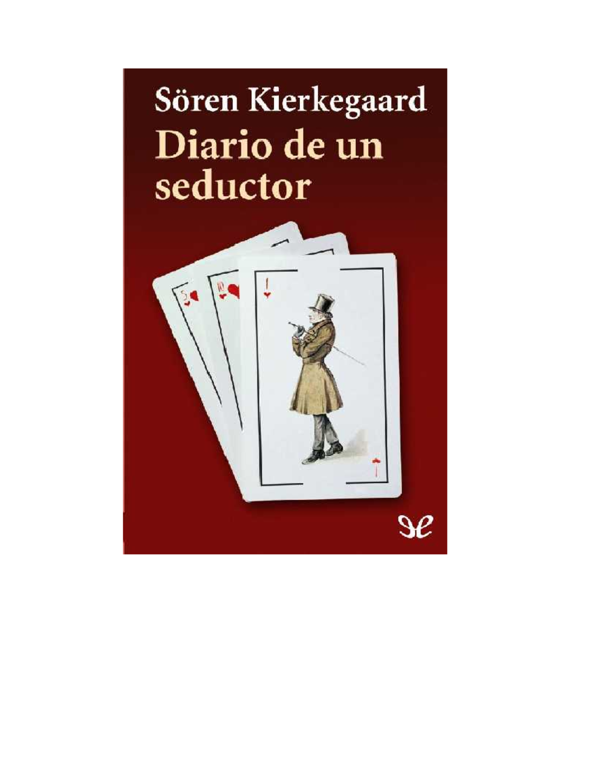 Kierkegaard Soren - Diario De Un Seductor - Fruto de su tormentosa ...