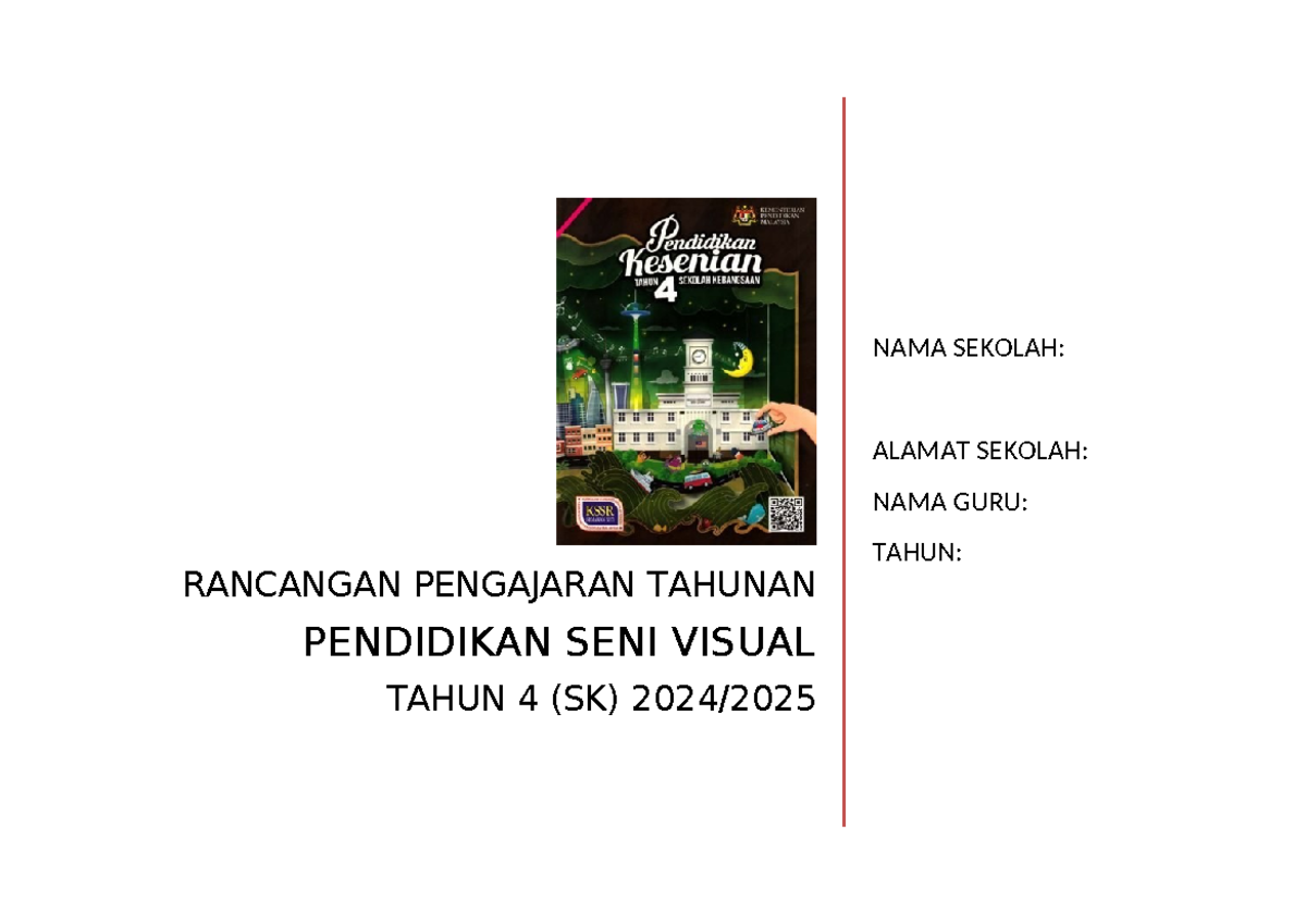 RPT PSV THN 4 SK 2024 - RANCANGAN PENGAJARAN TAHUNAN PENDIDIKAN SENI VISUAL TAHUN 4 (SK) 2024 ...