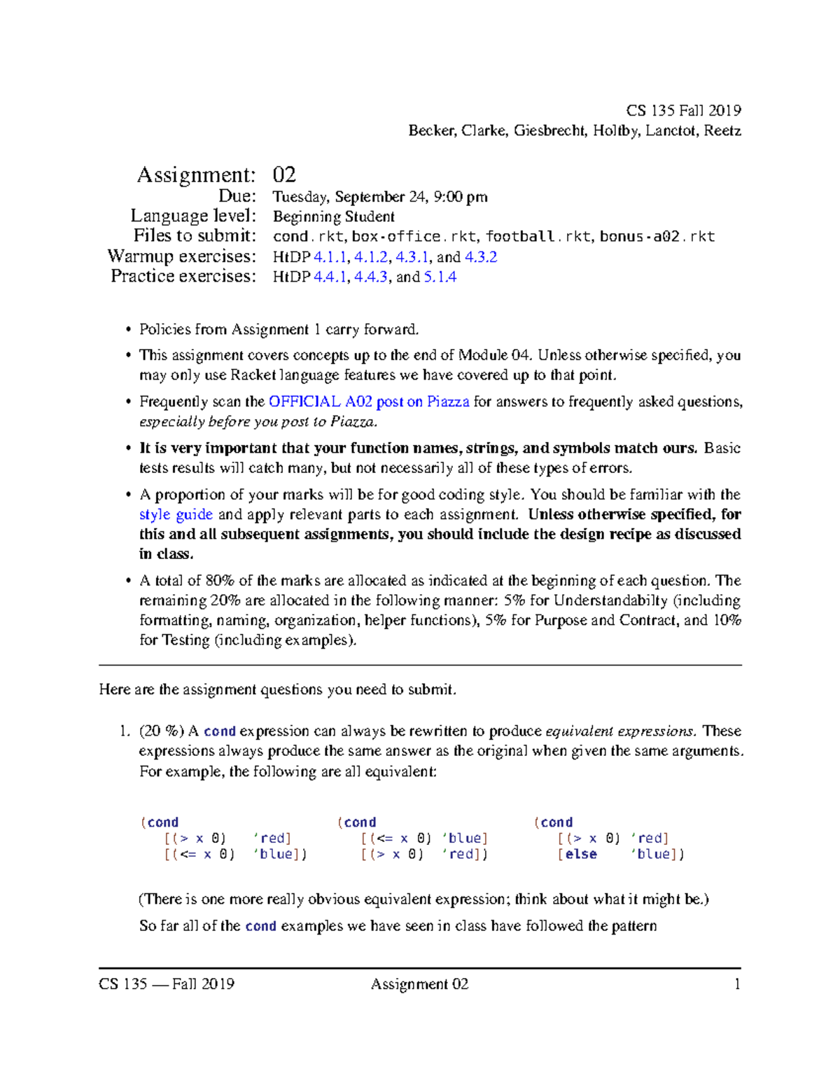 A02 - cs135 a2 - CS 135 Fall 2019 Becker, Clarke, Giesbrecht, Holtby, Lanctot, Reetz Assignment ...