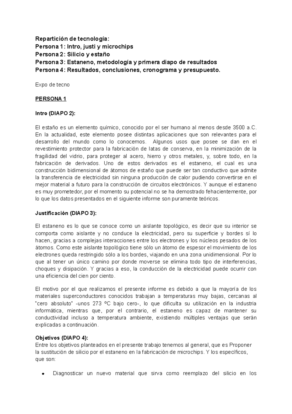 Guiones expo tecnología - Repartición de tecnología: Persona 1: Intro ...