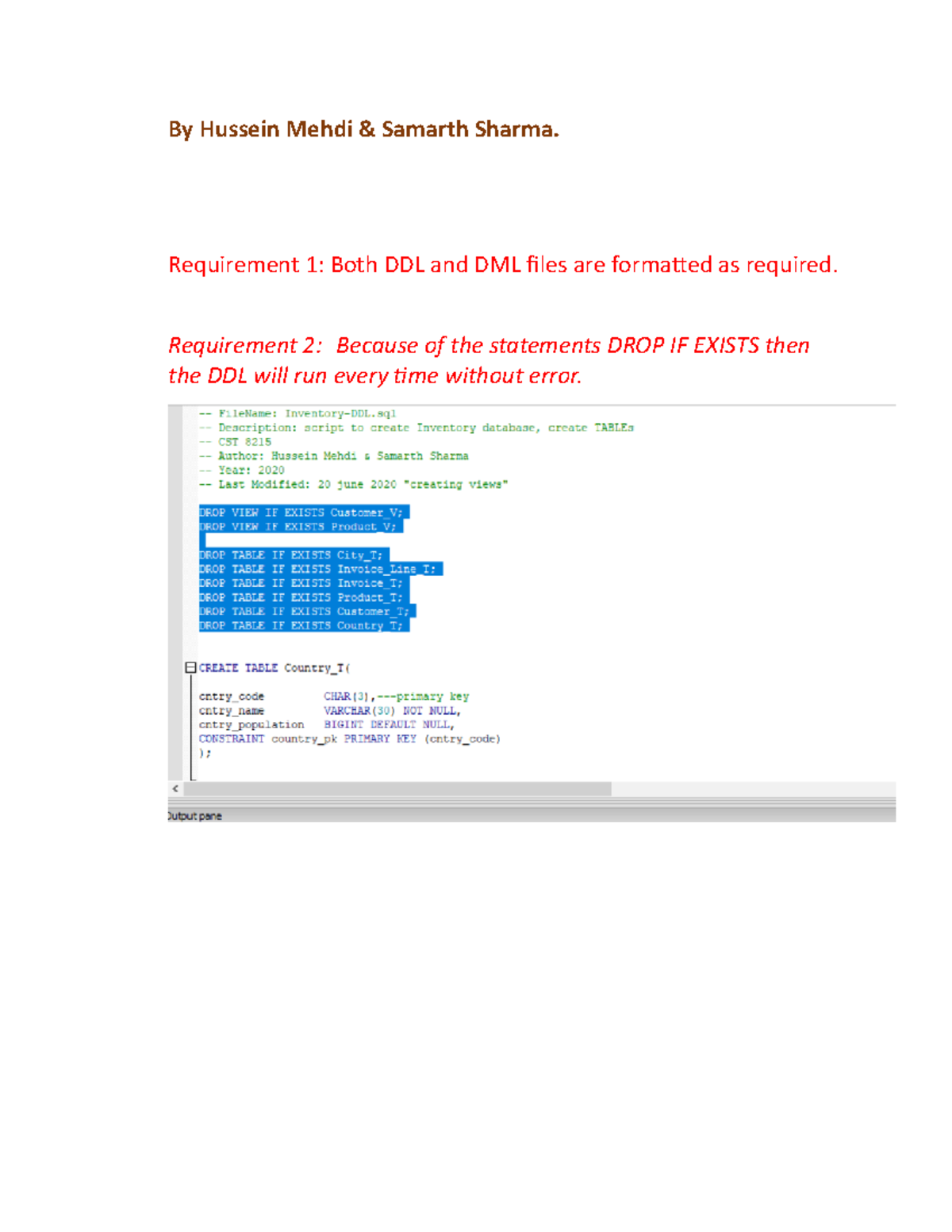 Assignment 1 grp cst8215 databases - By Hussein Mehdi & Samarth Sharma. Requirement 1: Both DDL ...