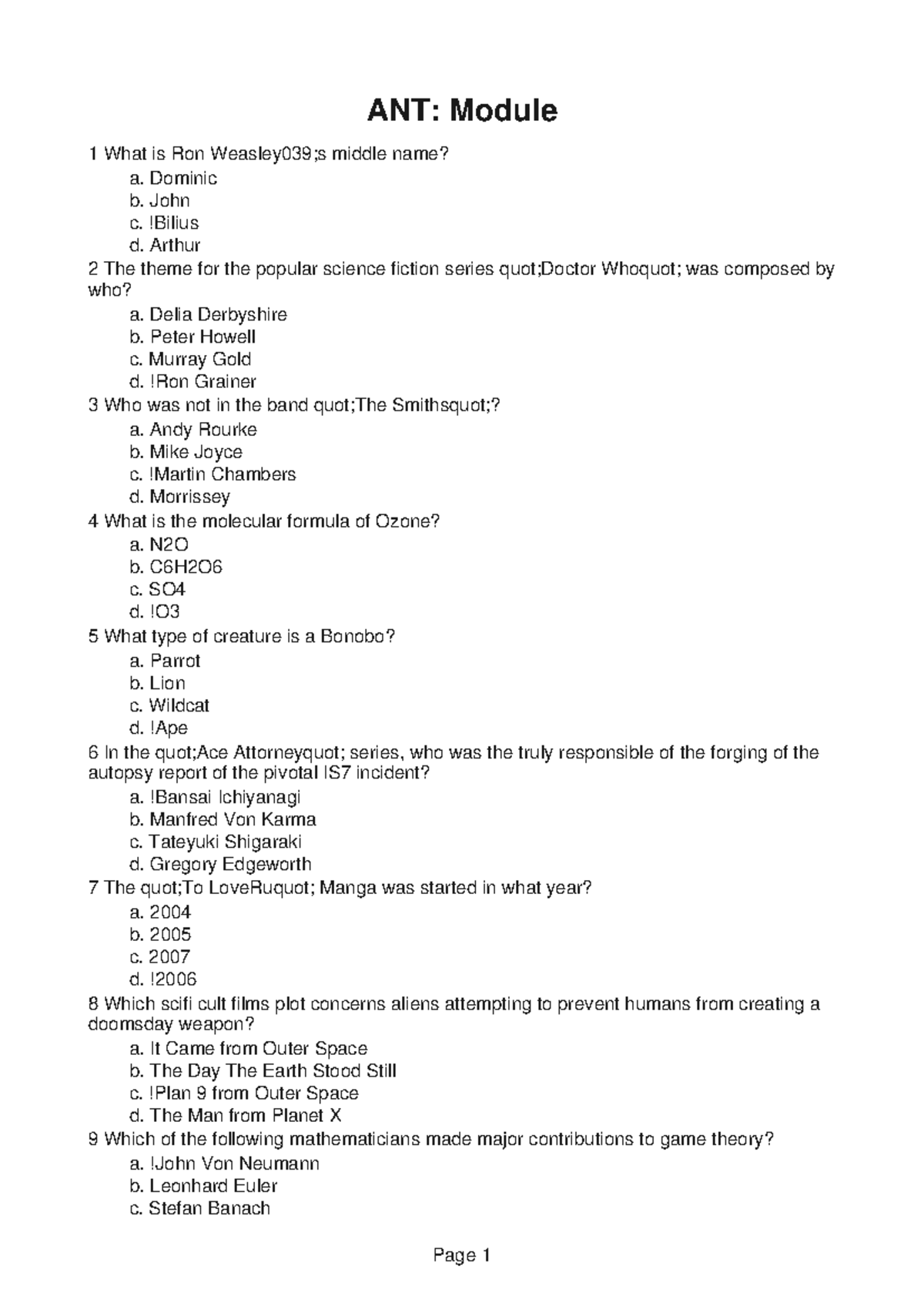 ANT174 Essay 3 - ANT: Module 1 What is Ron Weasley039;s middle name? a. Dominic b. John c ...