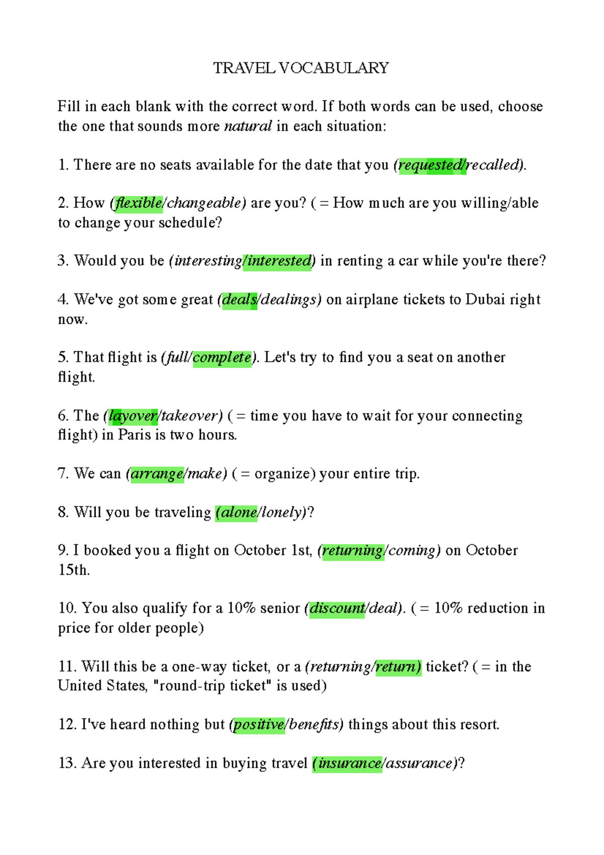 Travel vocabulary - esercizi - TRAVEL VOCABULARY Fill in each blank ...