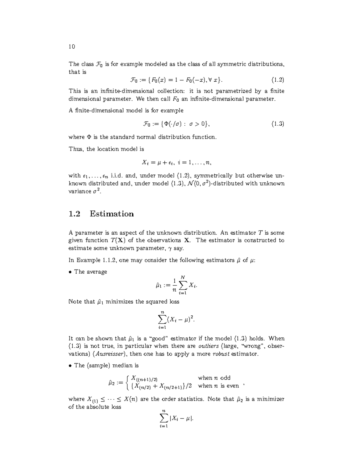 Mathematical Statistics-2 - 10 The class F 0 is for example modeled as ...