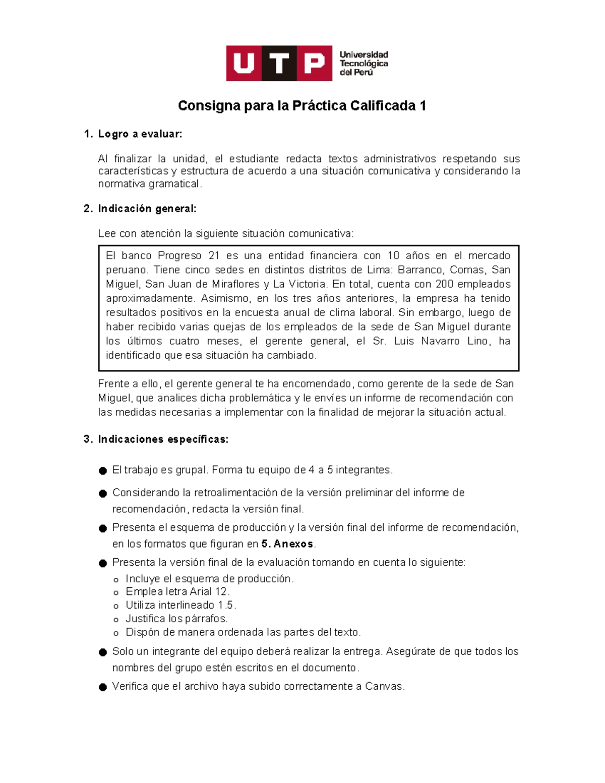 GC N04I Consigna PC 1 21C2A - Consigna para la Práctica Calificada 1 1. Logro a evaluar: Al ...