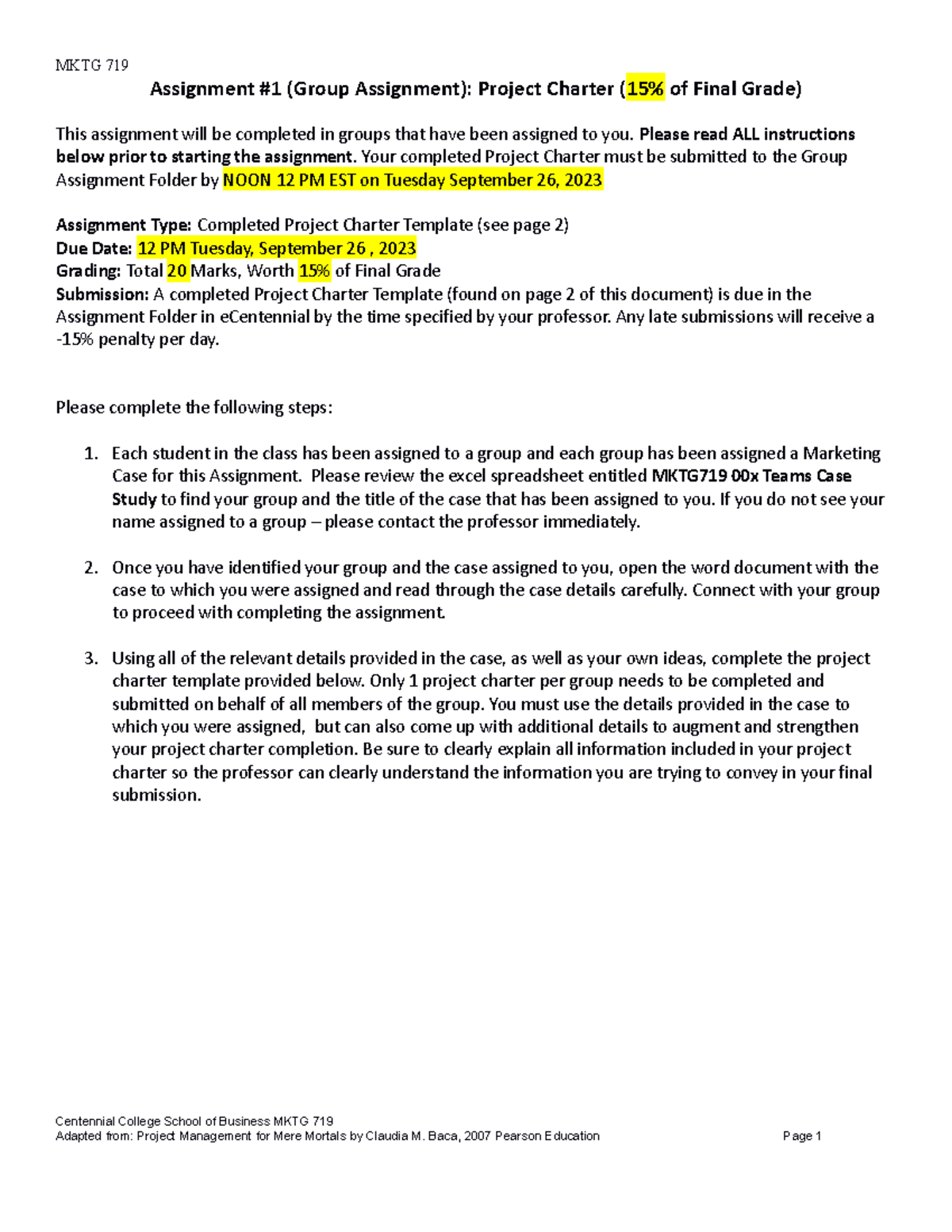 Assignment #1 - Project Charter Assignment Instructions and Template for Submission - MKTG 719 ...