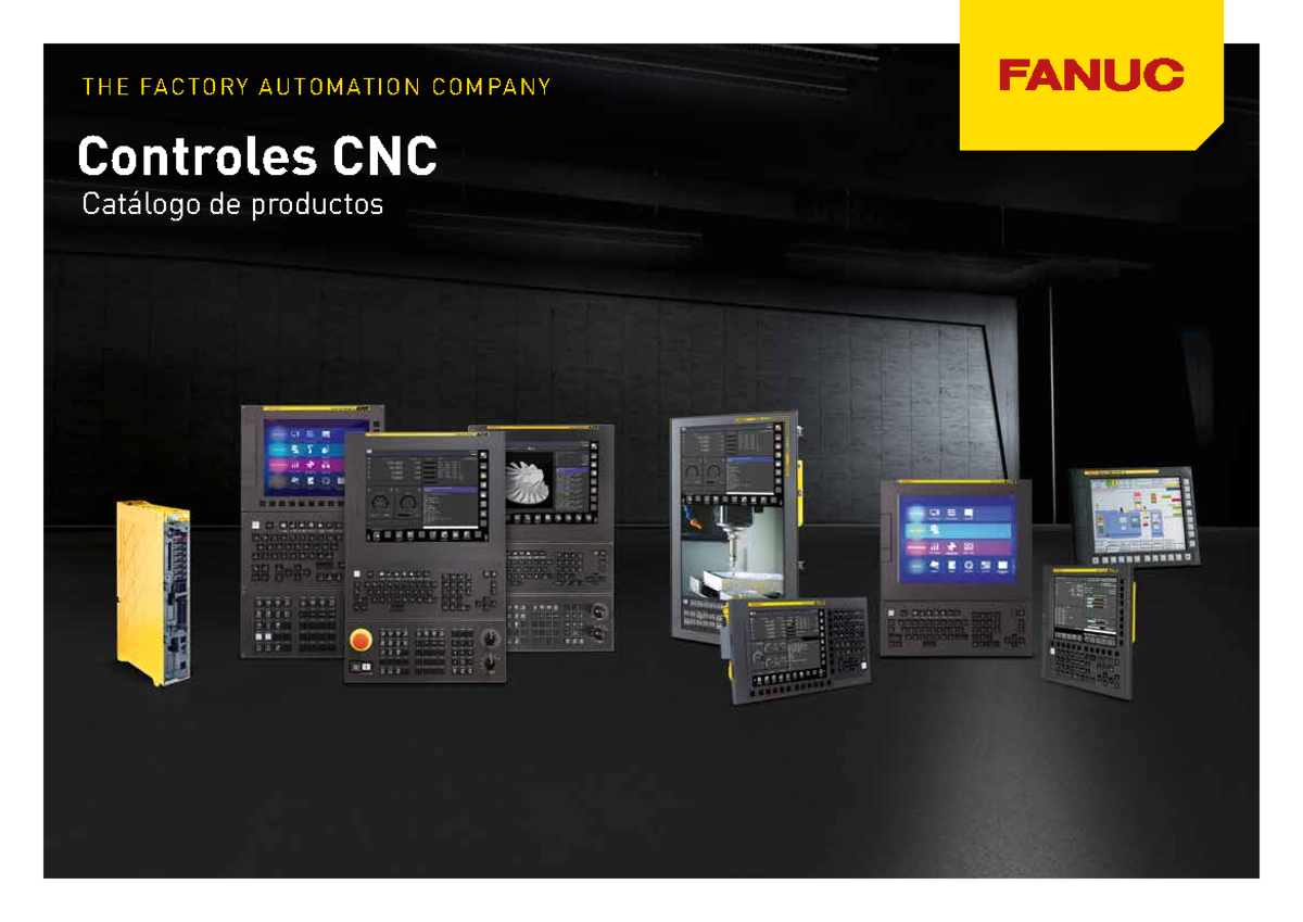 Cnc controls product overview es - THE FACTORY AUTOMATION COMPANY ...