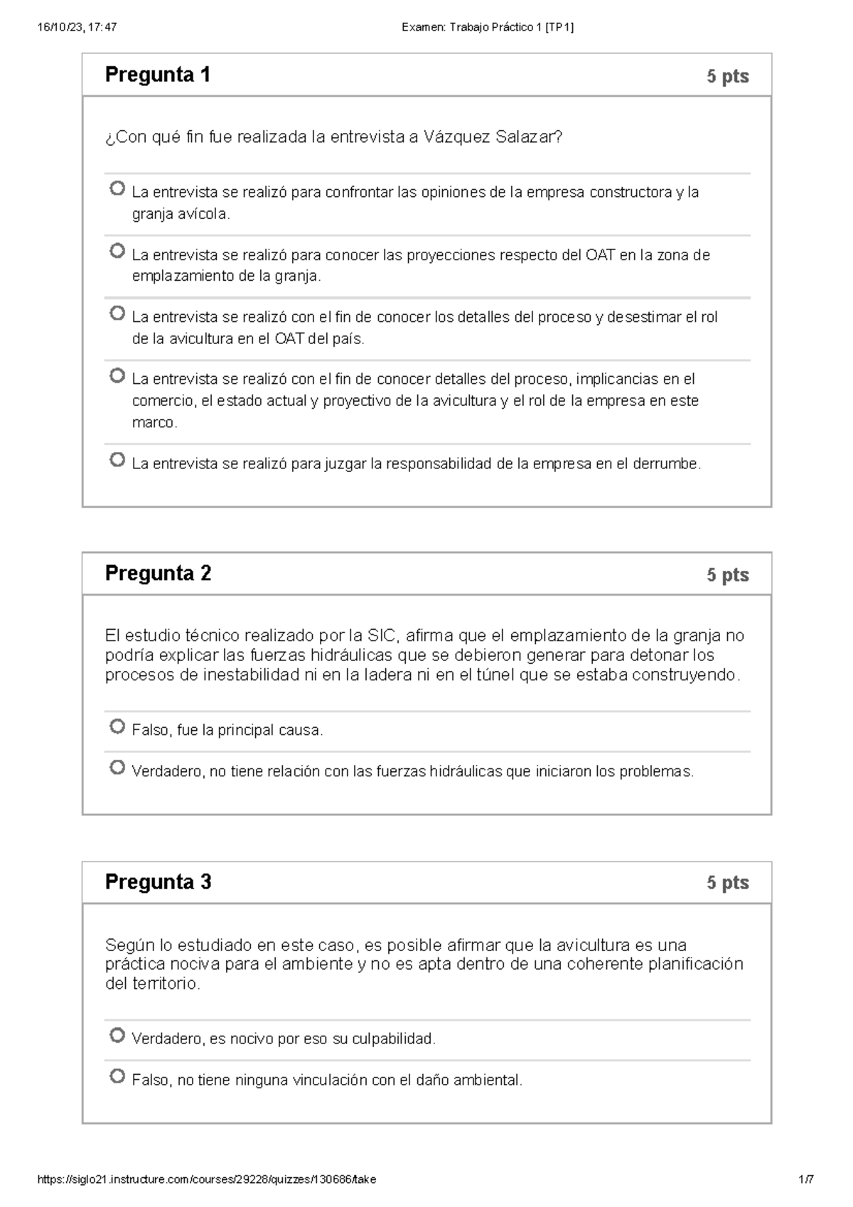 Examen Trabajo Práctico 1 [TP1] OAT - Pregunta 1 5 pts ¿Con qué fin fue realizada la entrevista ...