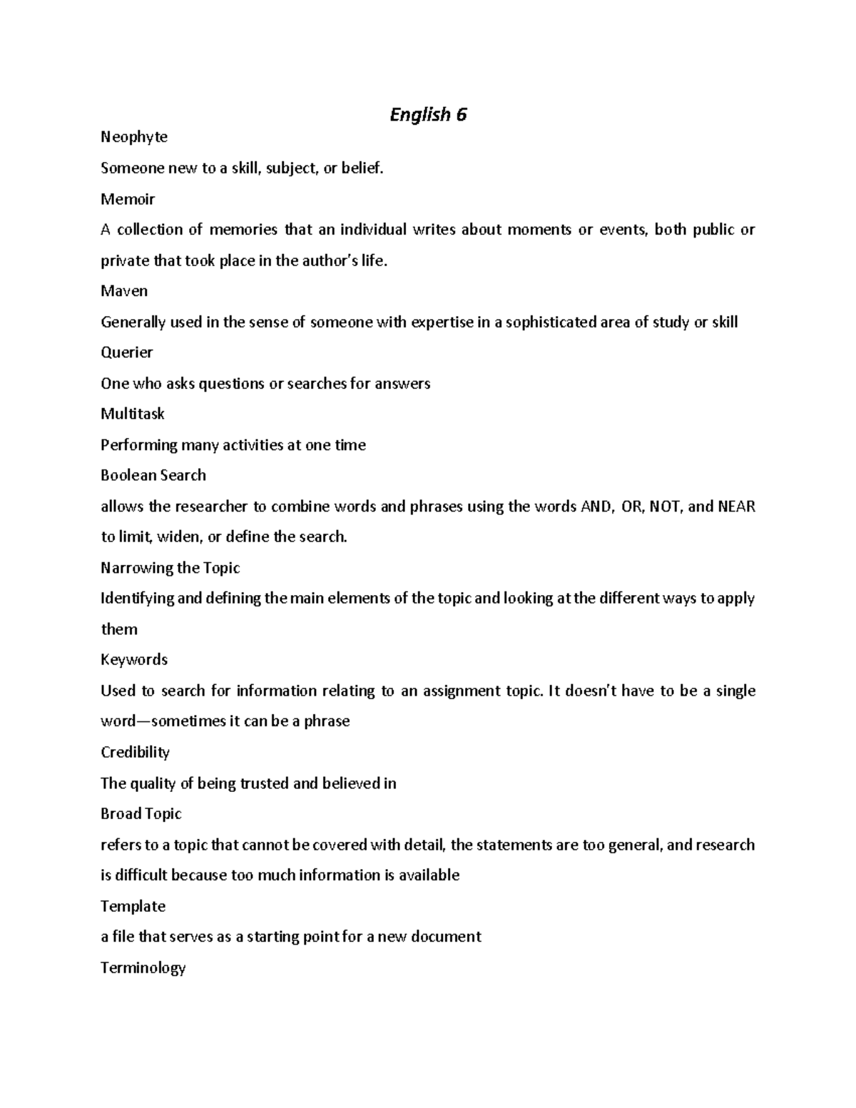 English 6 - Chapter 6 Vocabulary Words - English 6 Neophyte Someone new to a skill, subject, or ...