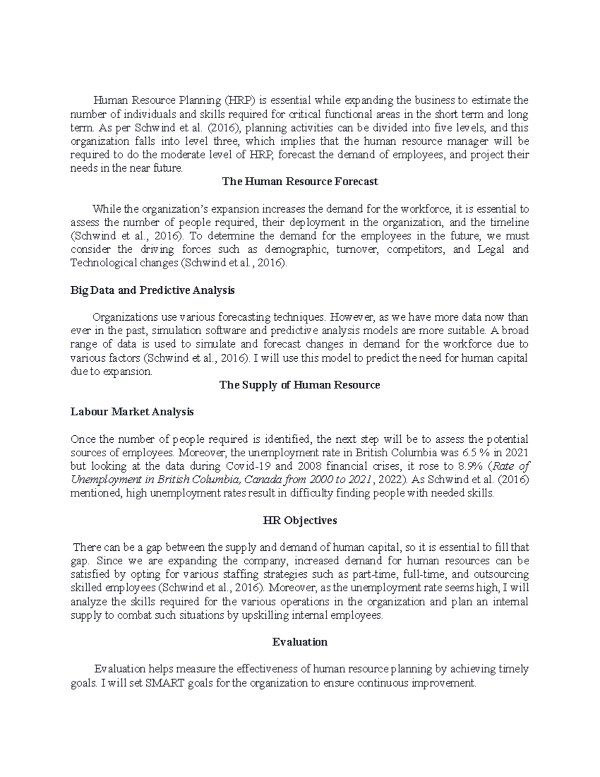 PLD Week 6 - In Class Excercise - Human Resource Planning (HRP) is ...