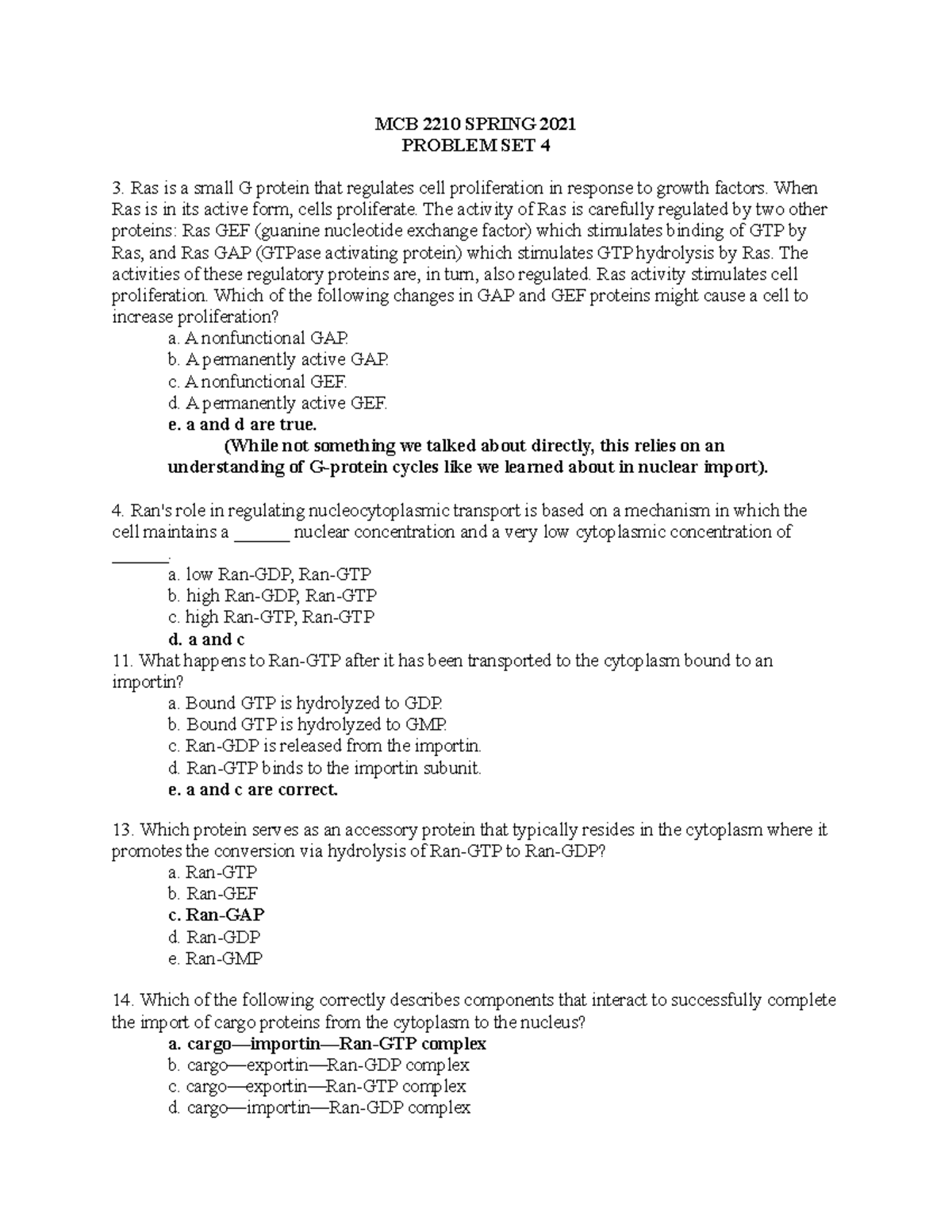 Problem Set m2.3 with answers - MCB 2210 SPRING 2021 PROBLEM SET 4 3. Ras is a small G protein ...