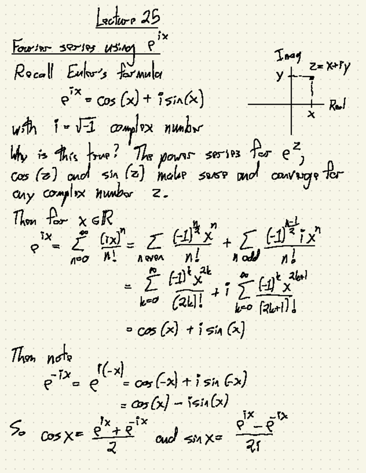 Lecture 25 - Lecture 25 Farias series using pix Imag ze x+ My Recall Ents's formula Y- pix = cos ...