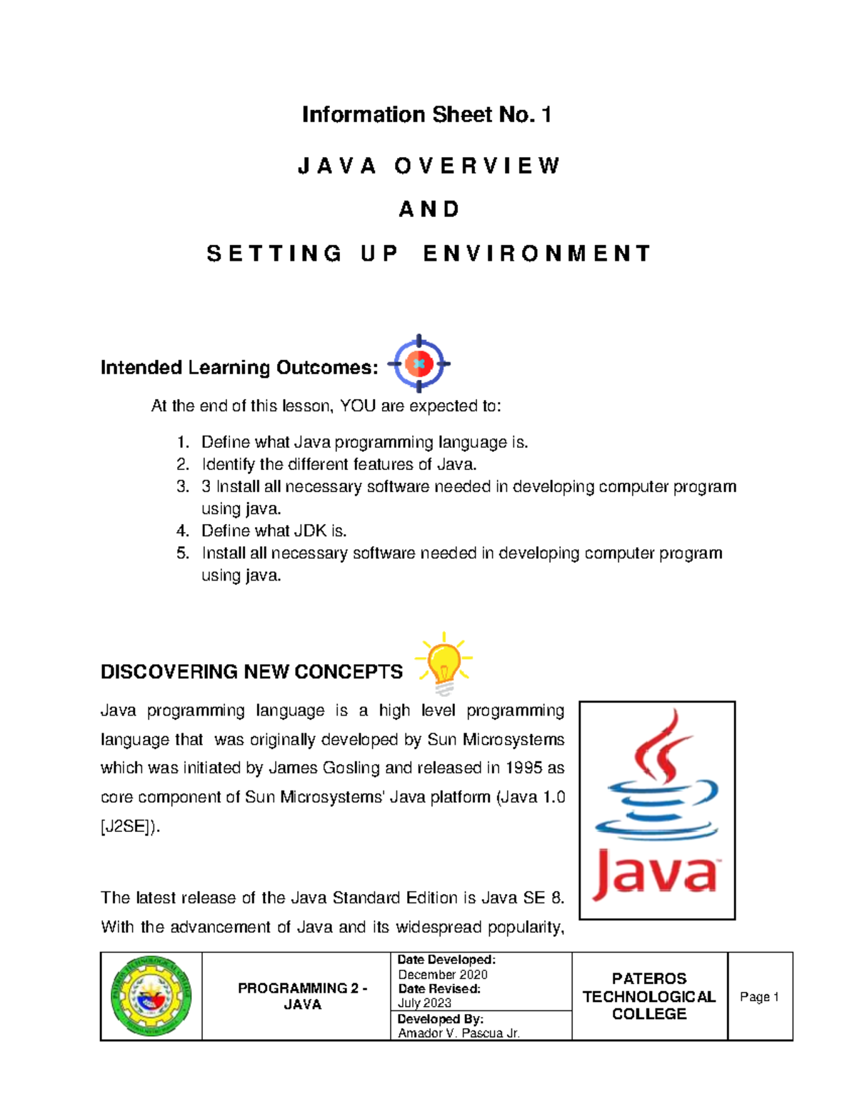 Information Sheet 1 - BSIT - PROGRAMMING 2 - JAVA Date Developed ...
