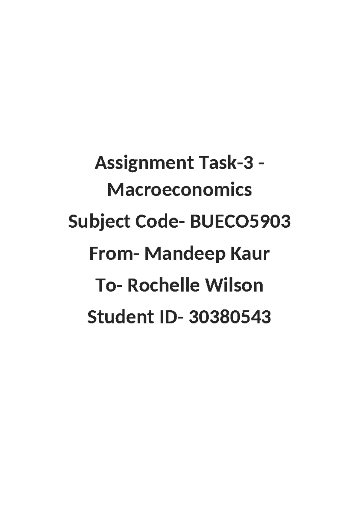 Mandeep Macro - i need assignments - Assignment Task-3 - Macroeconomics Subject Code- BUECO From ...