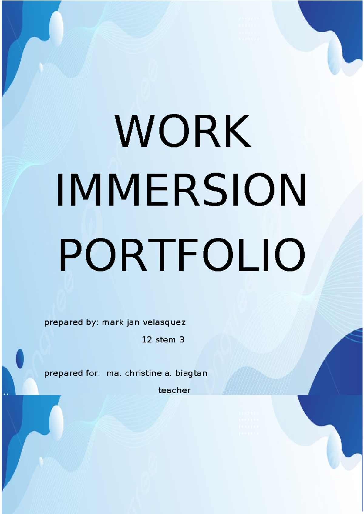WORK Immersion - Engineering - IMMERSION PORTFOLIO prepared by: mark jan velasquez 12 stem 3 ...