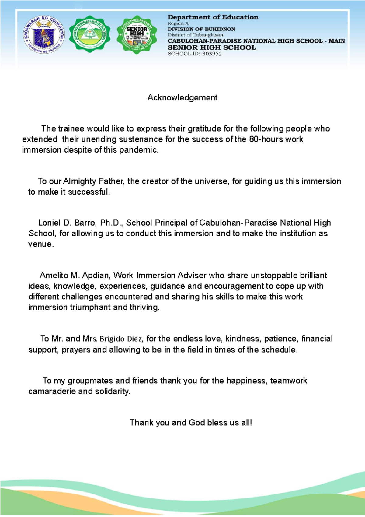 Acknowledgement - Good - Acknowledgement The trainee would like to ...