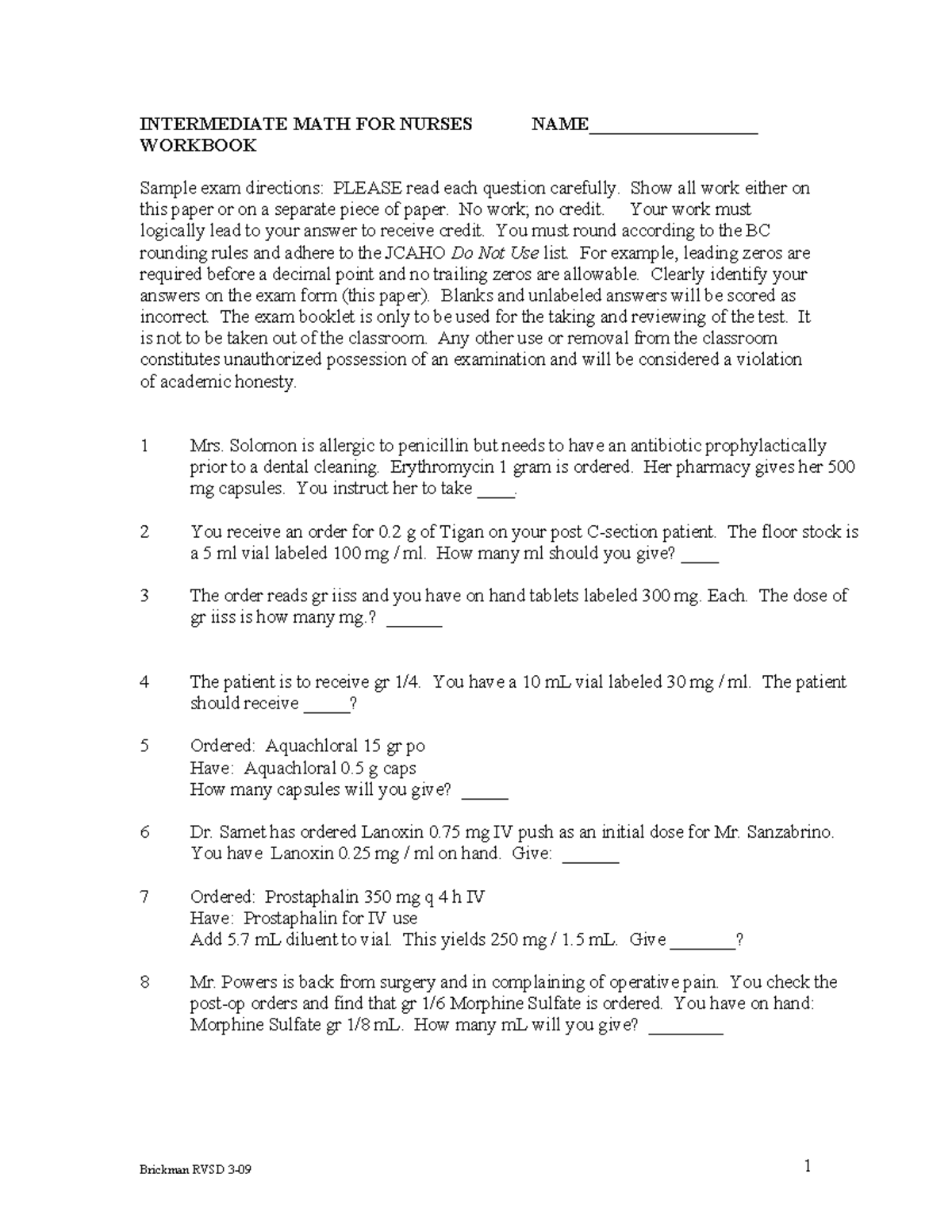 Math 67 questions - Math Practice - INTERMEDIATE MATH FOR NURSES NAME ...