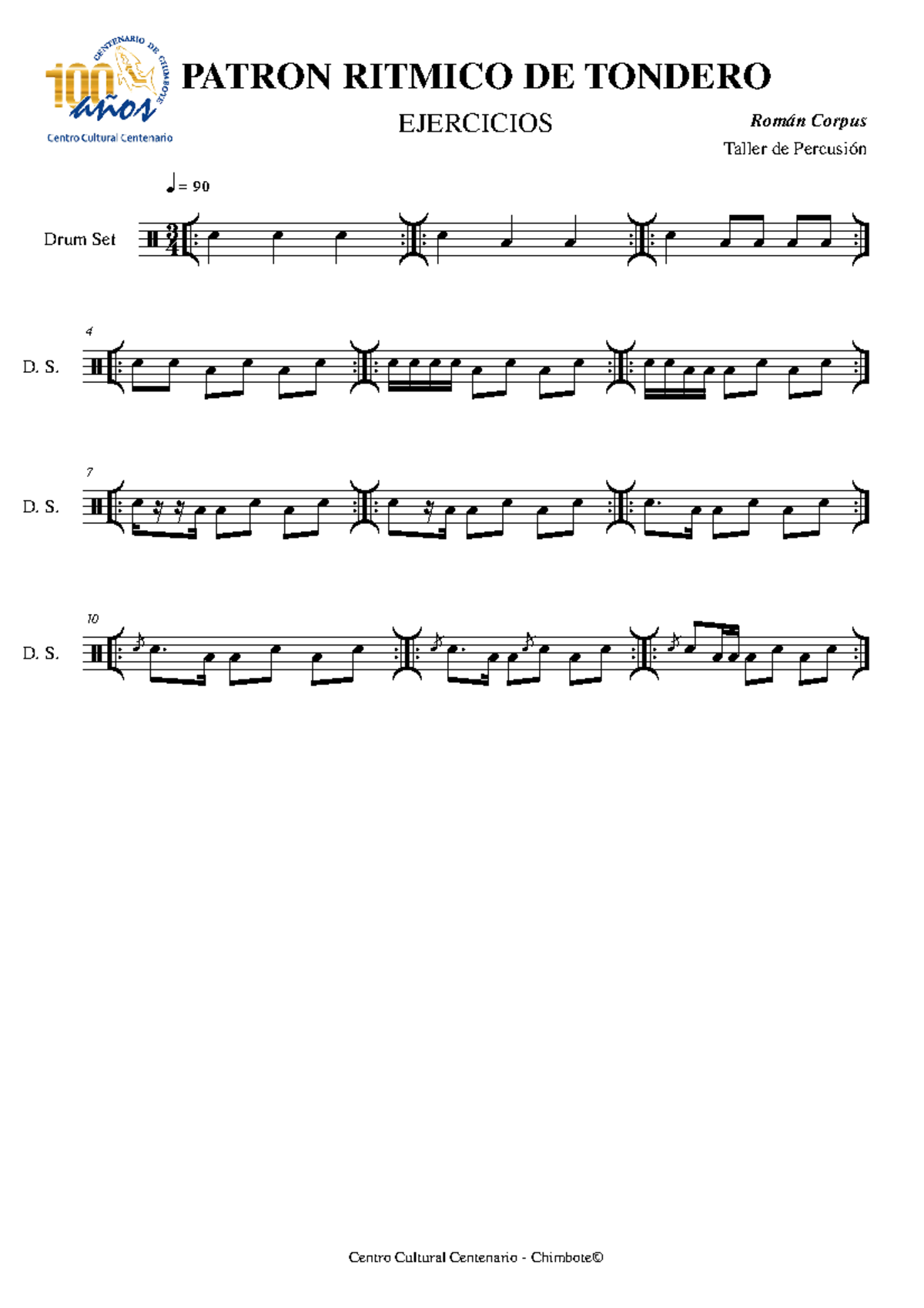 Cajon Patron Ritmico Tondero - ã 4 3 .. Drum Set œ œ œ .. .. .. .. .. q ...