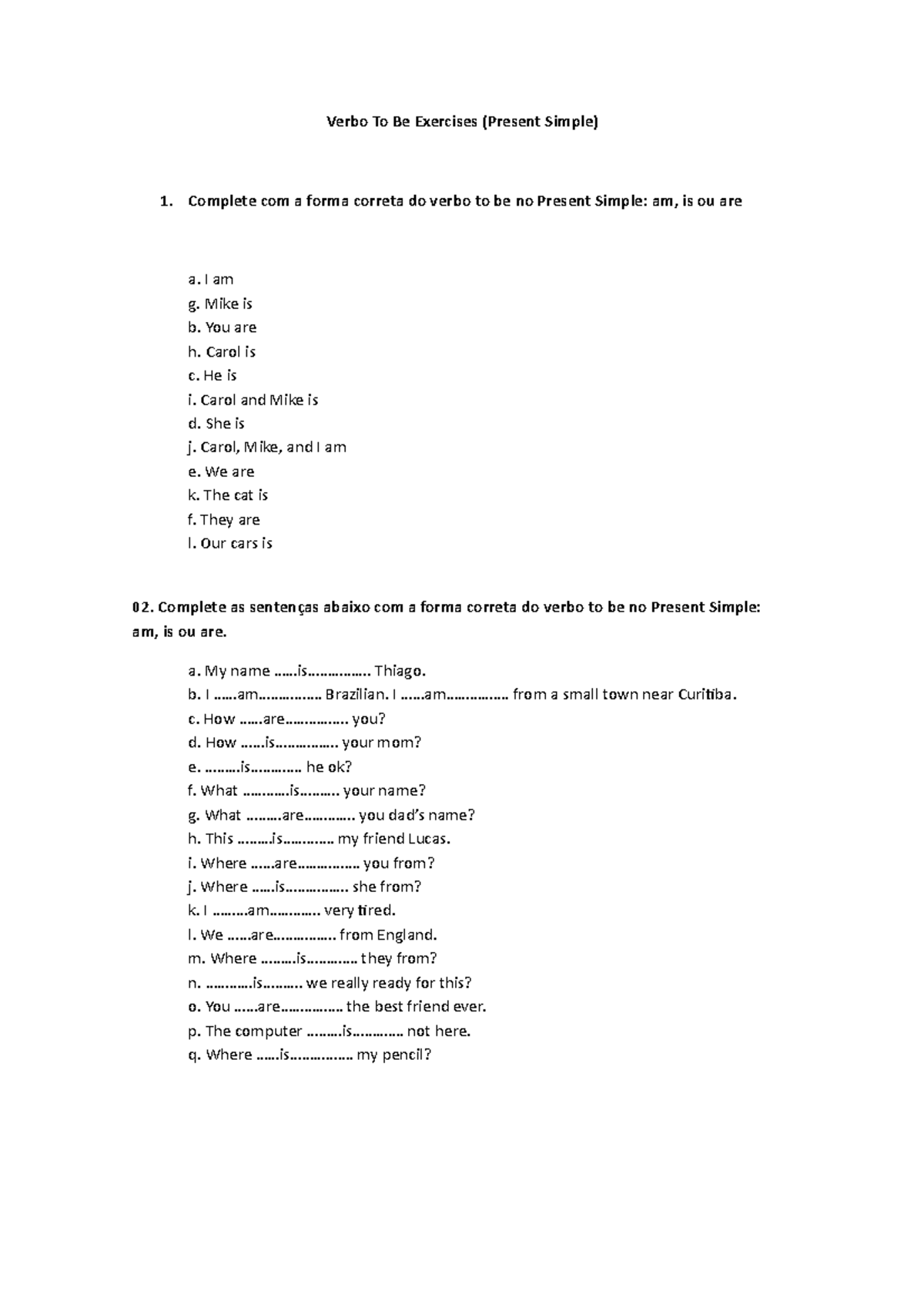 Verbo To Be Exercises 1 - VERB TO BE - Verbo To Be Exercises (Present ...