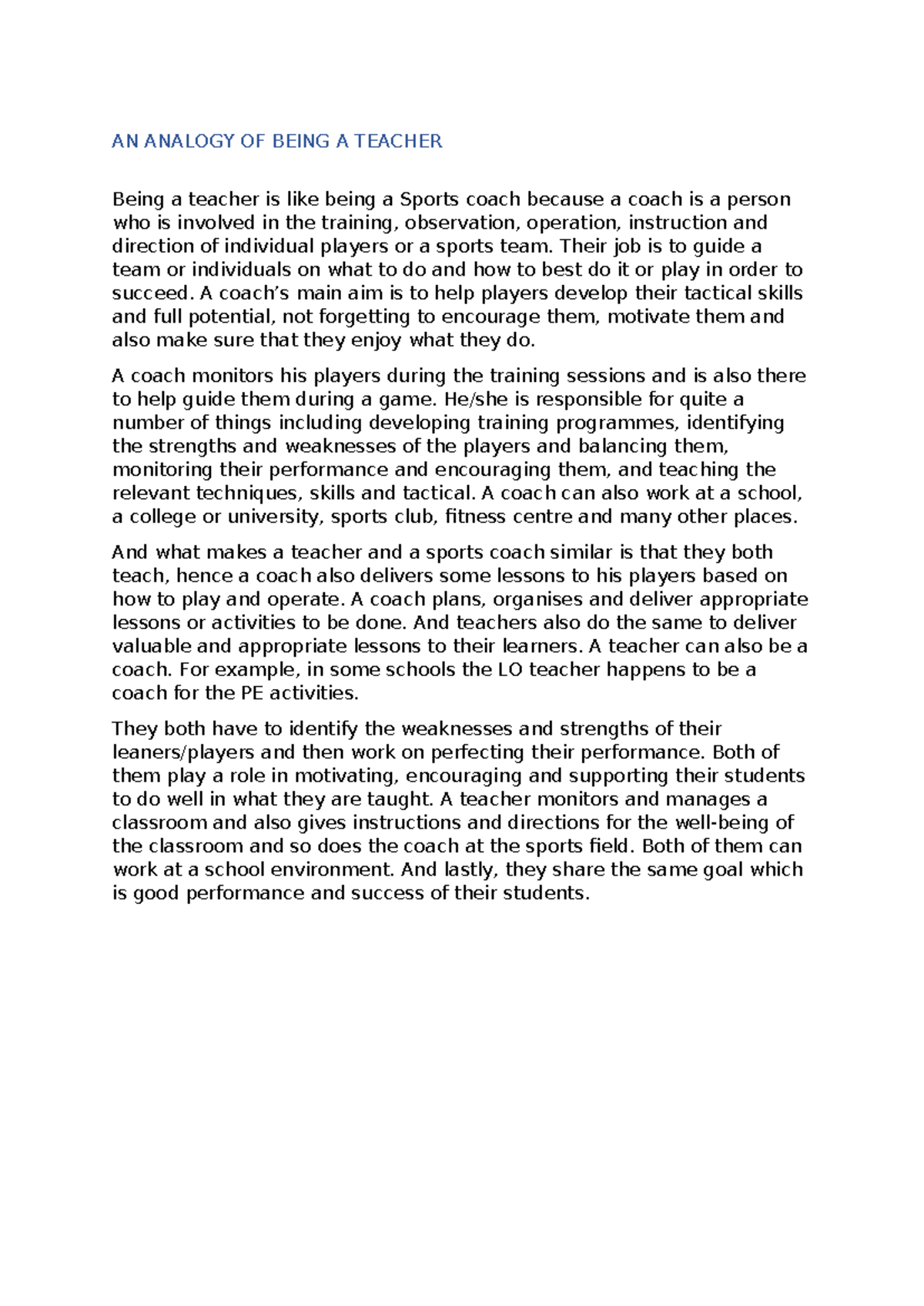 AN Analogy OF Being A Teacher - AN ANALOGY OF BEING A TEACHER Being a ...