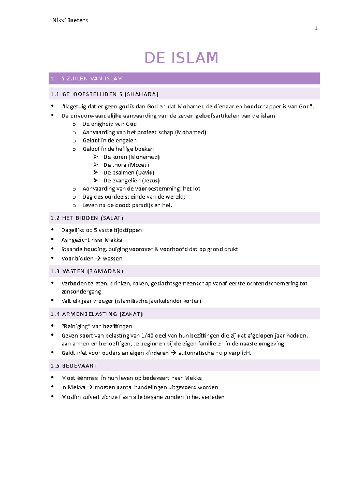 De Islam - 1 DE ISLAM 1. 5 ZUILEN VAN ISLAM 1 GELOOFSBELIJDENIS ...