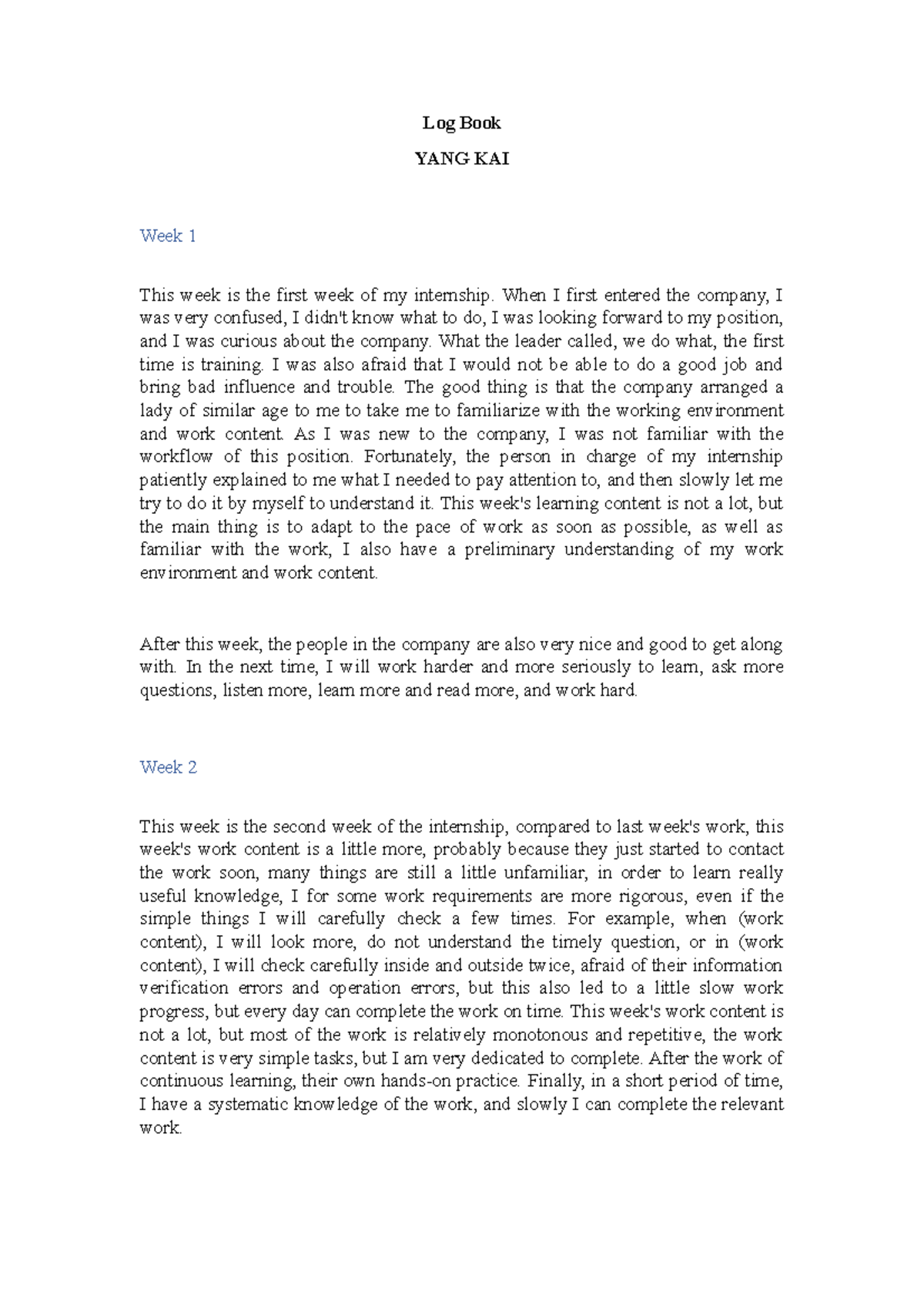 Log Book - YANG KAI - Internships - Log Book YANG KAI Week 1 This week ...