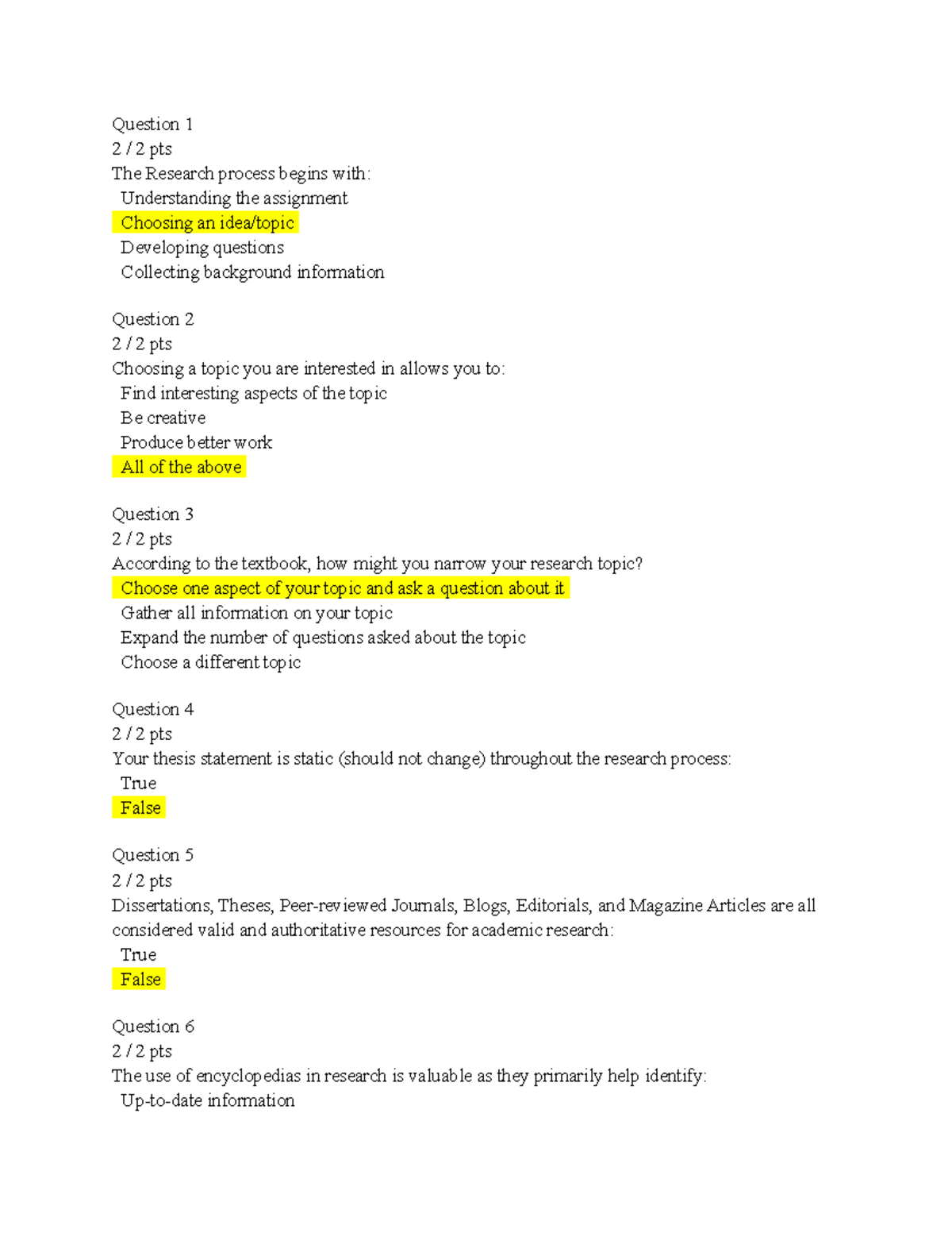 Quiz Sources and the Research Process - Question 1 2 / 2 pts The ...