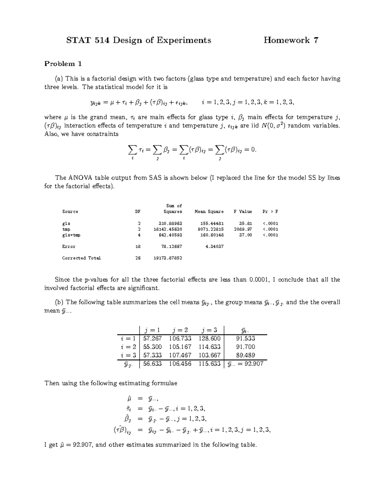 Homework Solution 7 - STAT 514 Design of Experiments Homework 7 Problem 1 (a) This is a ...