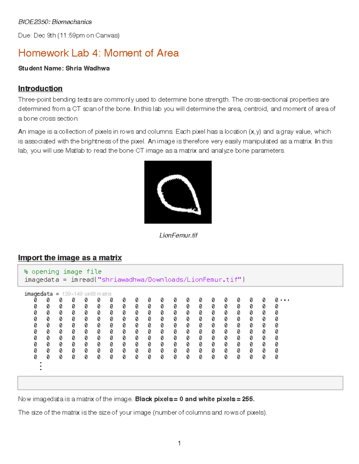 HWL4 Code Template - Homework lab 4 - BIOE2350: Biomechanics Due: Dec 9th (11:59pm on Canvas ...