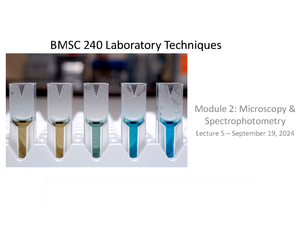 240 L5 - notes - BMSC 240 Laboratory Techniques Module 2: Microscopy ...